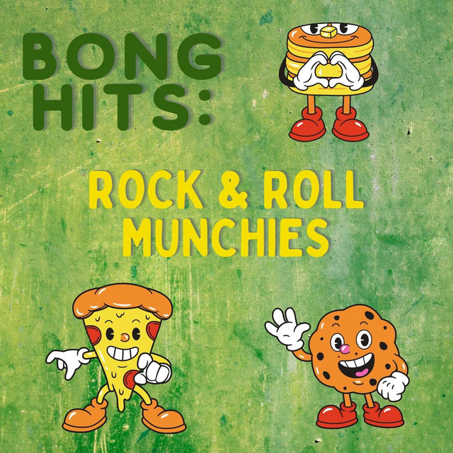 Bong Hits: Rock & Roll Munchies - Compilation by Various Artists | Spotify