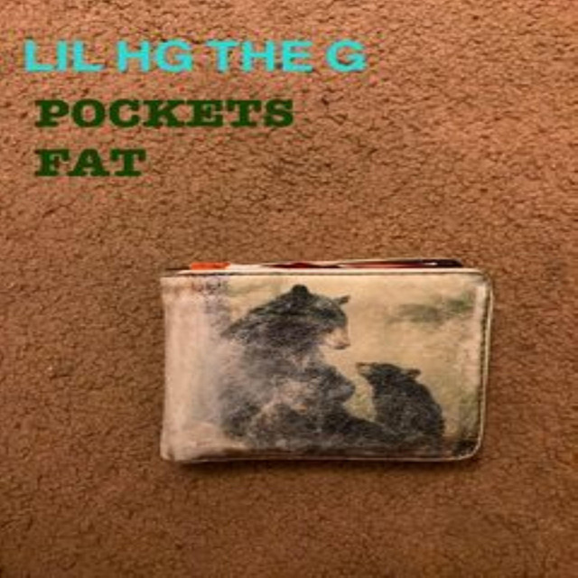 POCKETS FAT - Single by LIL HG THE G | Spotify