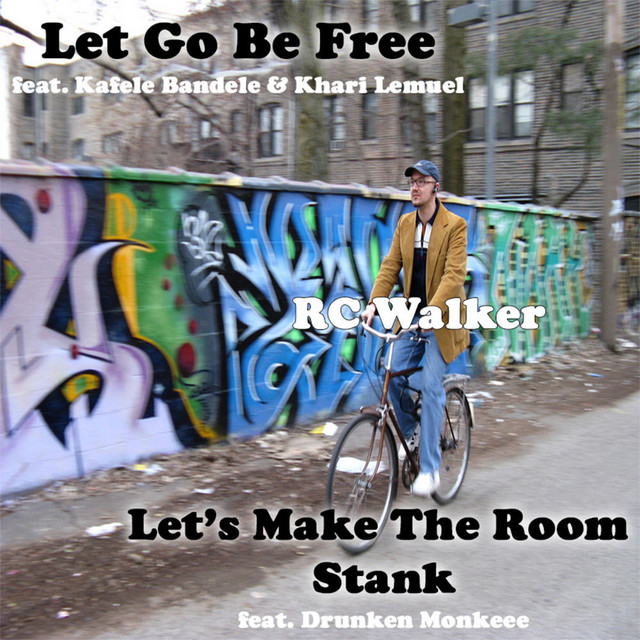 Let Go Be Free - song and lyrics by RC Walker, Kafele Bandele, Khari ...