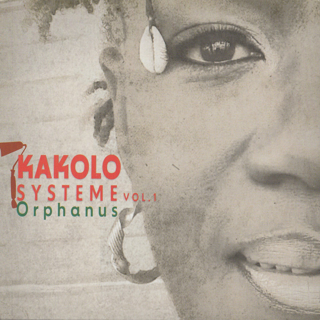 Orphanus Vol.I - Album by Kakolo Systeme | Spotify