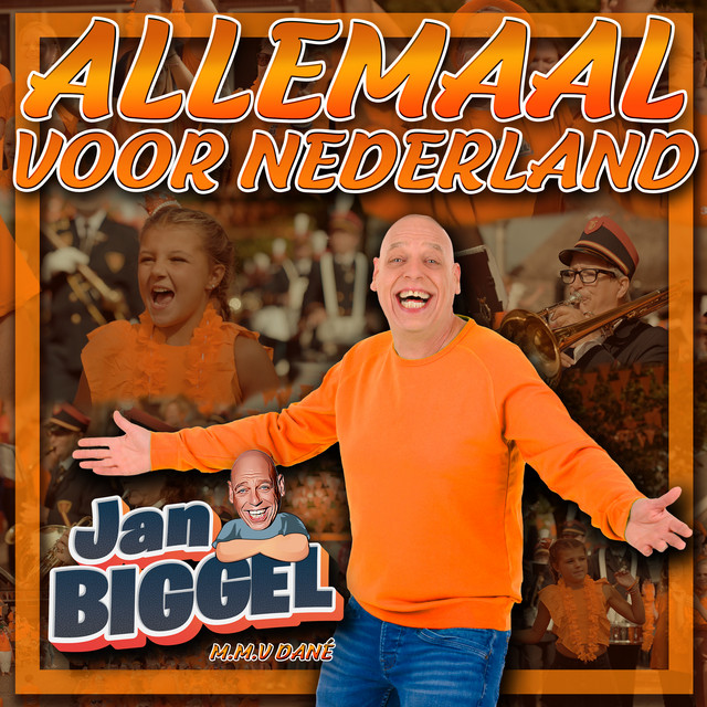Allemaal Voor Nederland (m.m.v. Dané) - Single by Jan Biggel | Spotify