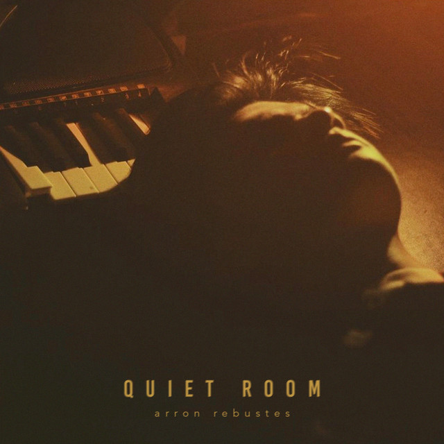 Quiet Room - Single by Arron Rebustes | Spotify