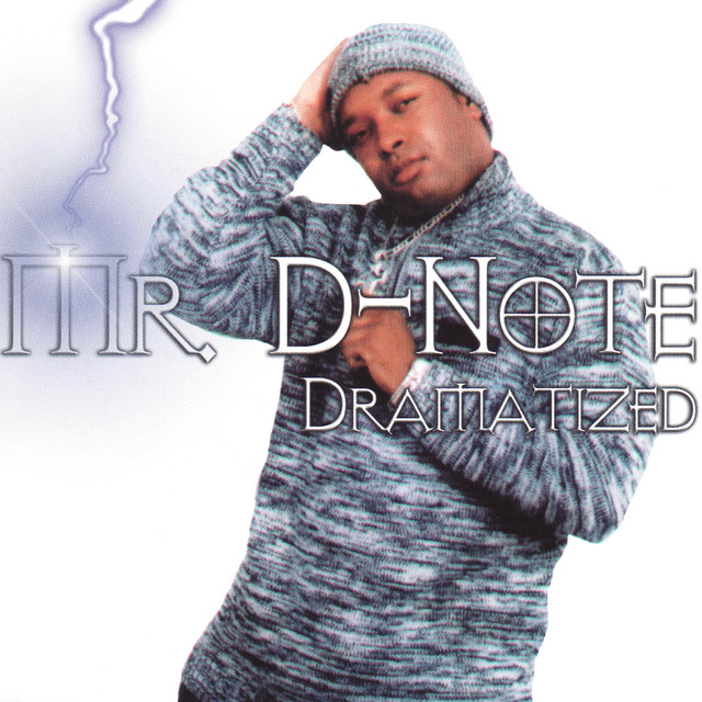 Dramatized - Album by Mr. D-Note | Spotify
