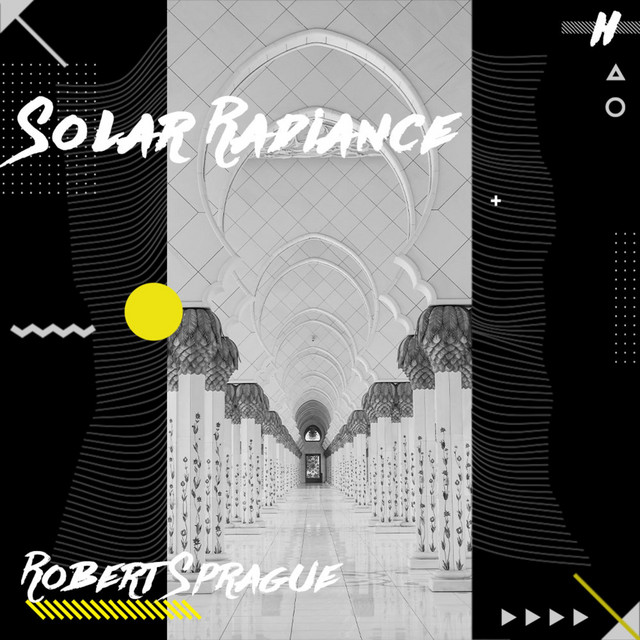 Solar Radiance - Single by Robert Sprague | Spotify