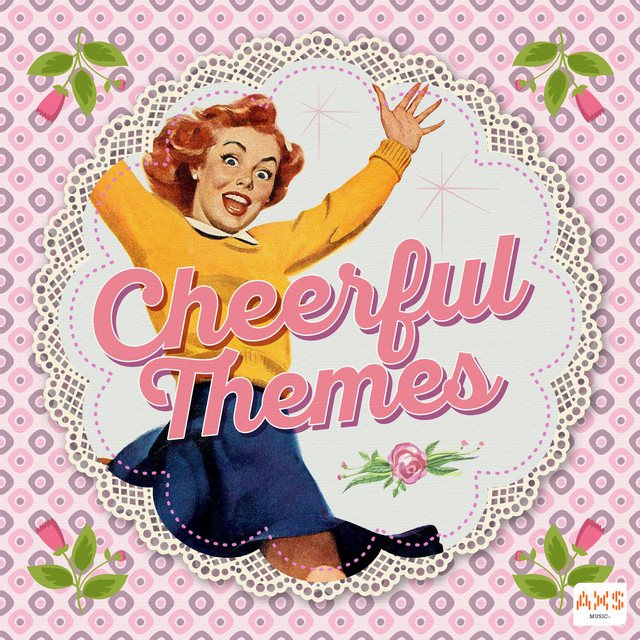 Cheerful Themes - Album by AXS Music | Spotify
