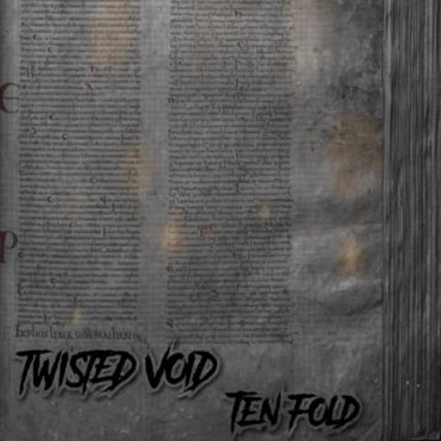 Ten Fold - Single by Twisted Void | Spotify