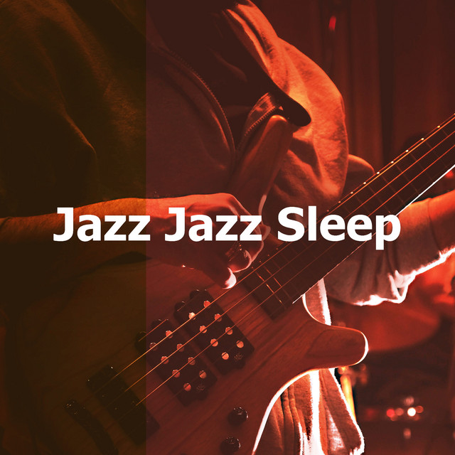 Jazz Jazz Sleep - Album by Jazz For Sleeping | Spotify