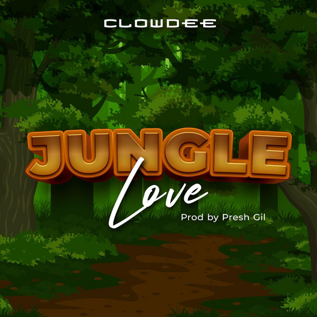 Jungle Love - Single by Clowdee | Spotify