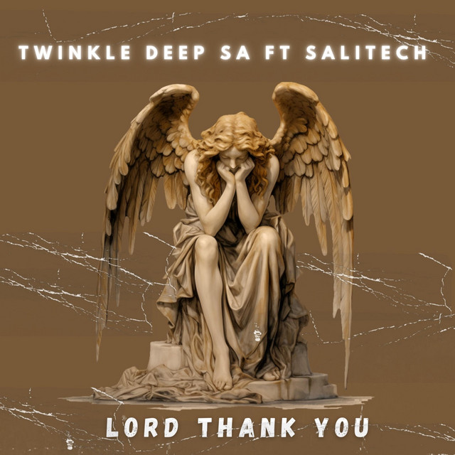 Lord Thank You by Twinkle Deep SA & SALITECH | Listen on Spotify ...