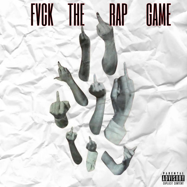 FVCK THE RAP GAME - Album by JD Bandz | Spotify