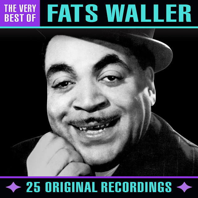The Very Best Of - Compilation by Fats Waller | Spotify