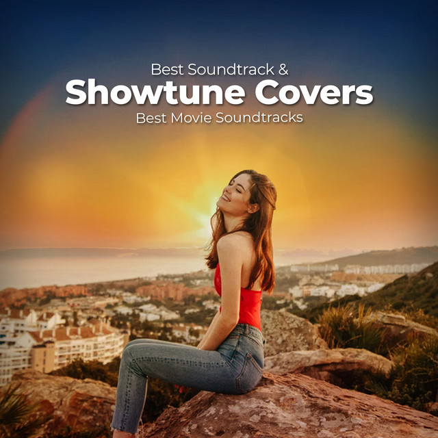 Best Soundtrack & Showtune Covers - Album by Best Movie Soundtracks ...