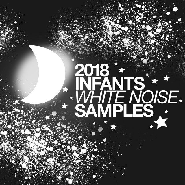 2018Infants White Noise Samples - Album by Natural White Noise for ...