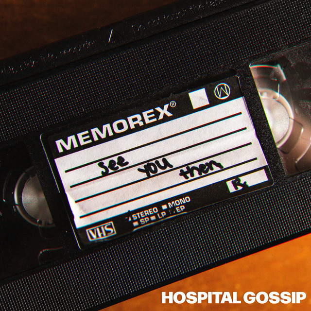 See You Then - Single by Hospital Gossip | Spotify