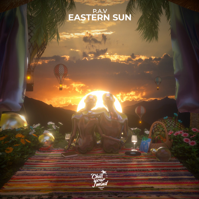 Eastern Sun - Single by P.A.V | Spotify