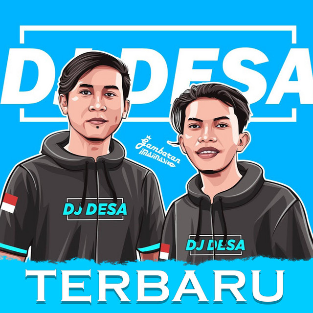 Lagu Terbaru - Album by DJ Desa | Spotify