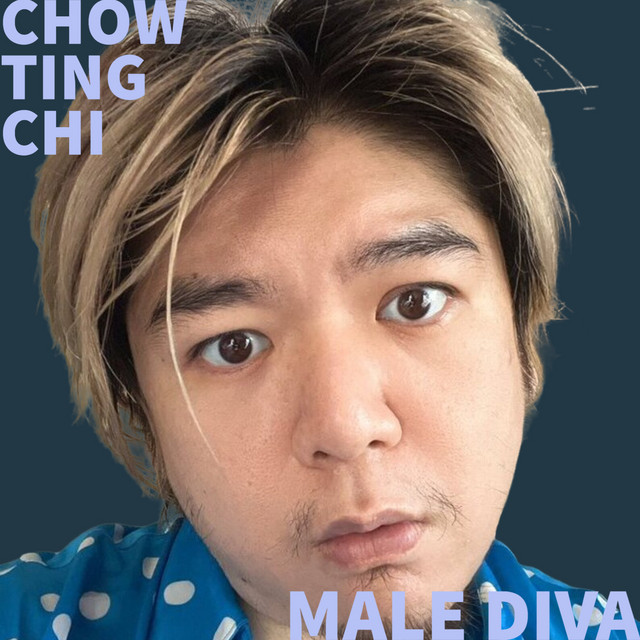 Male Diva - Album by Chow Ting Chi | Spotify