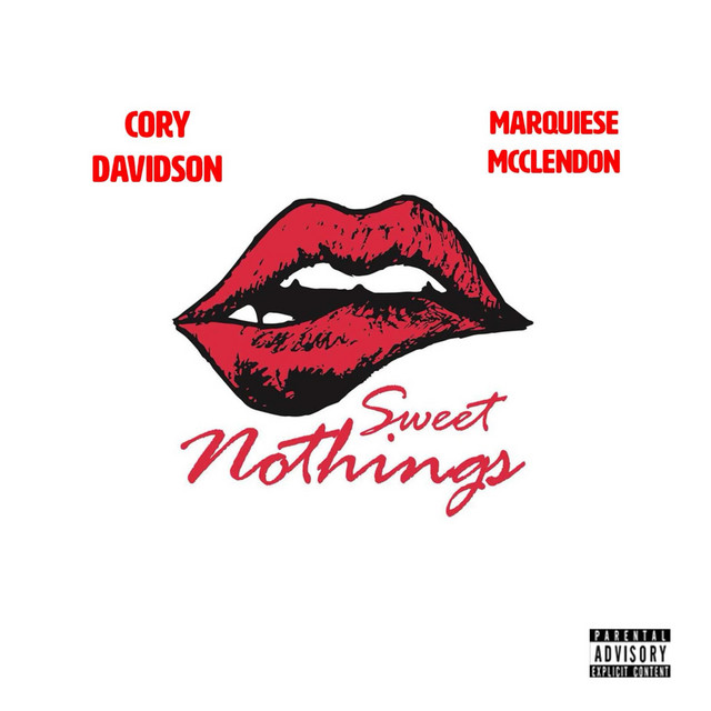 Sweet Nothings - song and lyrics by Cory Davidson, Marquiese McClendon ...
