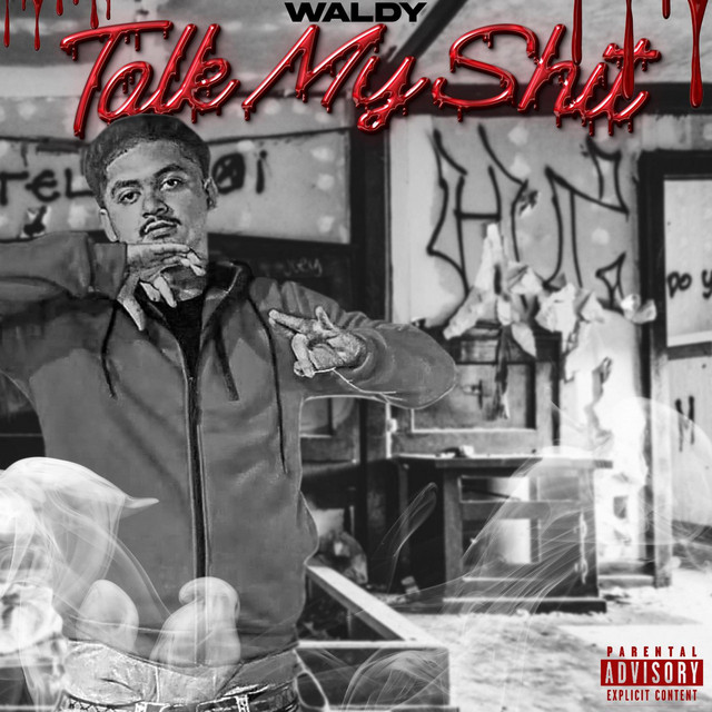 Talk My Shit - Single by MMTWaldy | Spotify