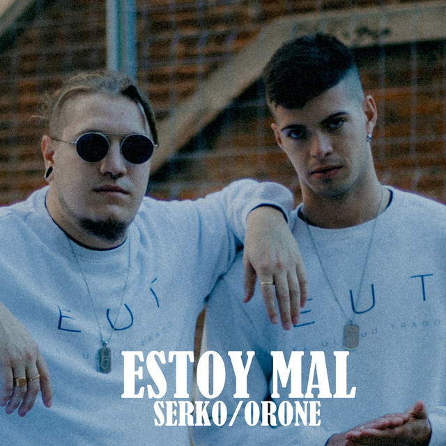 Estoy Mal - Single by Serko | Spotify