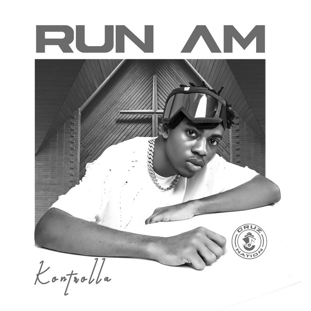 Run Am - Single by Kontrolla | Spotify
