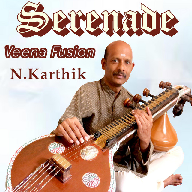 Serenade | Veena Fusion Music | Carnatic Music | Veena Instrumental ...