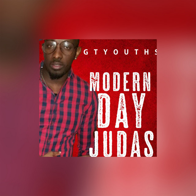 Modern Day Judas - Single by Gtyouths | Spotify