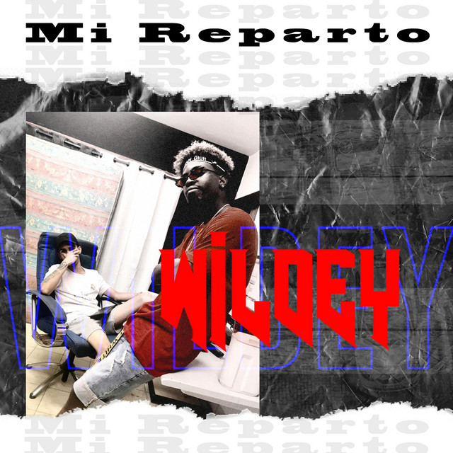 Mi Reparto - Album by Wildey | Spotify