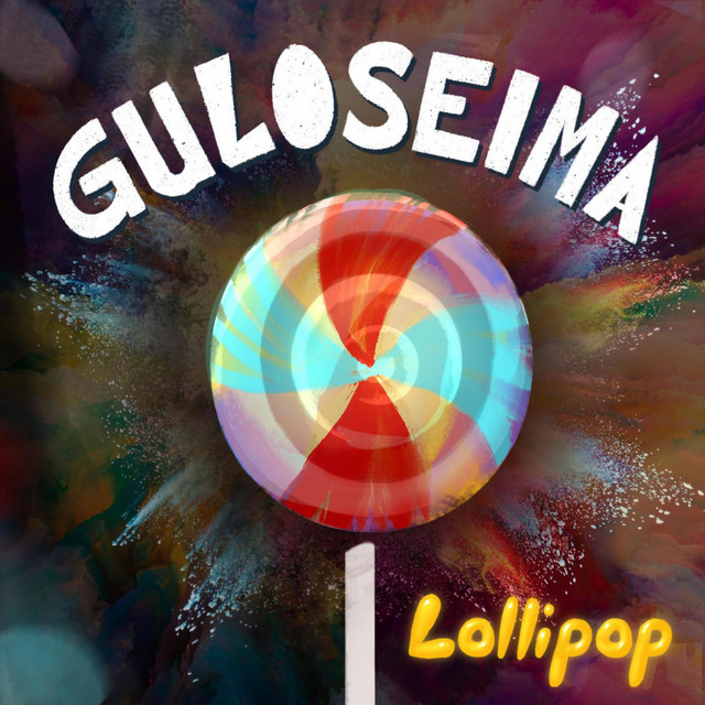 Lollipop - Album by Guloseima | Spotify