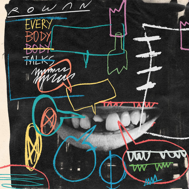Everybody Talks - Single by Rowan | Spotify