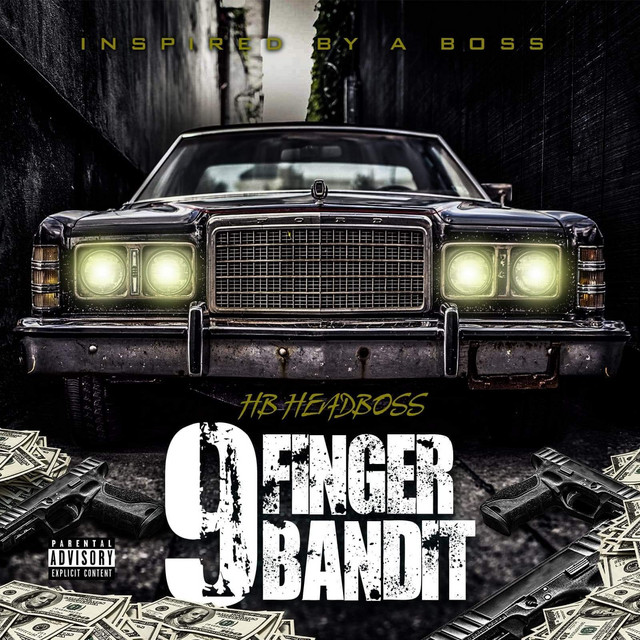 9 Finger Bandit - Album by HBHeadBoss | Spotify