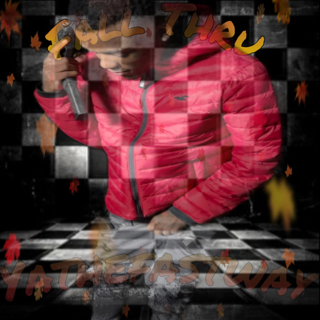 Fall Thru Single By Yathefastway Spotify