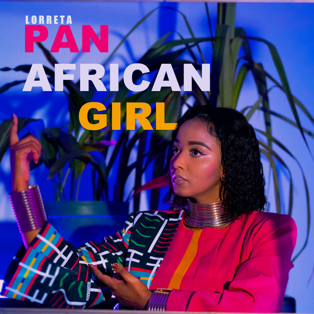 Pan African Girl - song and lyrics by Lorreta | Spotify