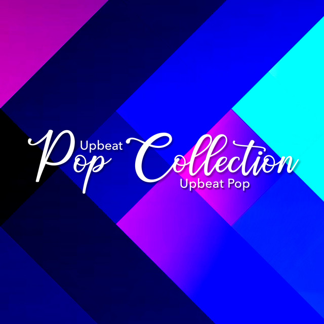 Upbeat Pop Collection Album By Upbeat Pop Spotify