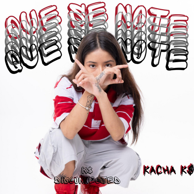 Que se note - song by Kacha Ks | Spotify