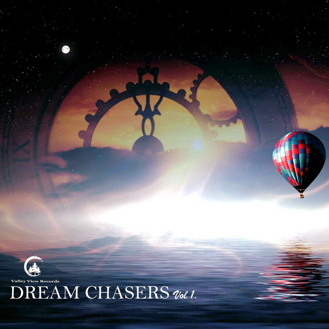 Dream Chasers, Vol. 1 - Compilation by Various Artists | Spotify