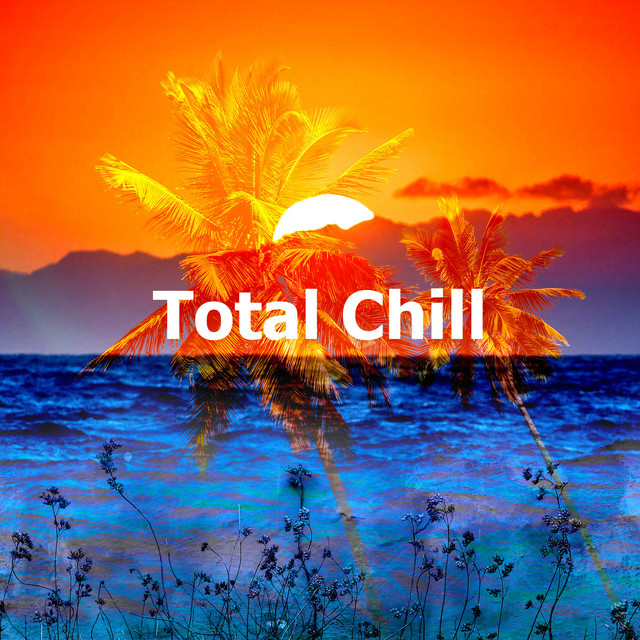 Total Chill - Album by Bossa Nova Lounge Orchestra | Spotify