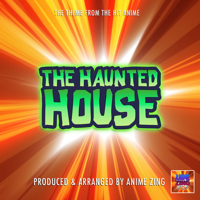 The Haunted House Main Theme (From "The Haunted House") - song and ...