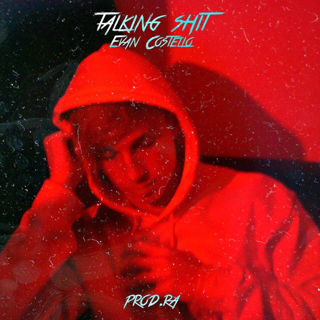 Talking Shit - Single by Evan Costello | Spotify