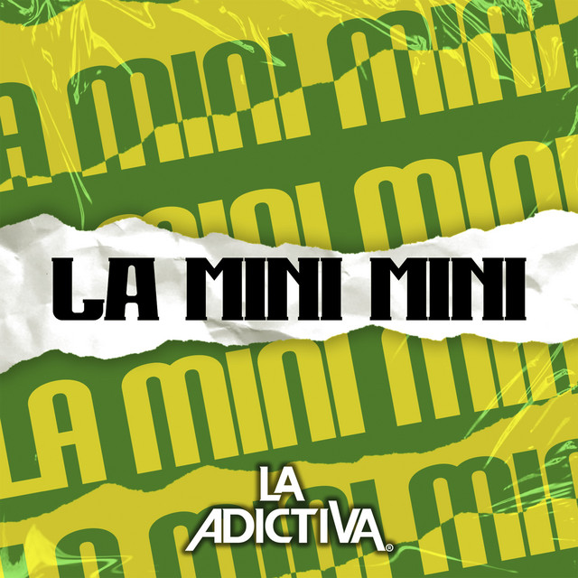La Mini Mini (En Vivo) - 单曲 de La Adictiva | Spotify