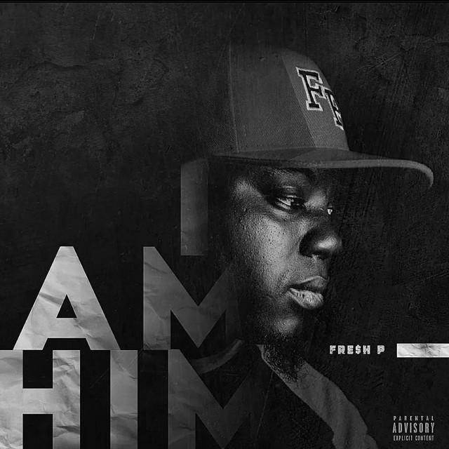 I Am Him - Album by Fre$h P | Spotify
