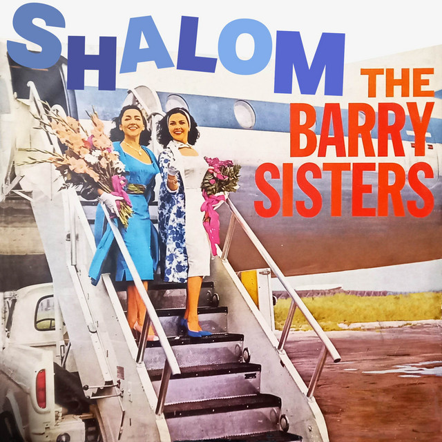 Shalom - Album by The Barry Sisters | Spotify