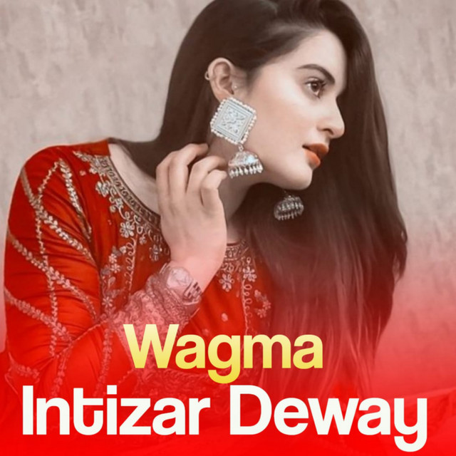 Intizar Deway - Album by Wagma | Spotify