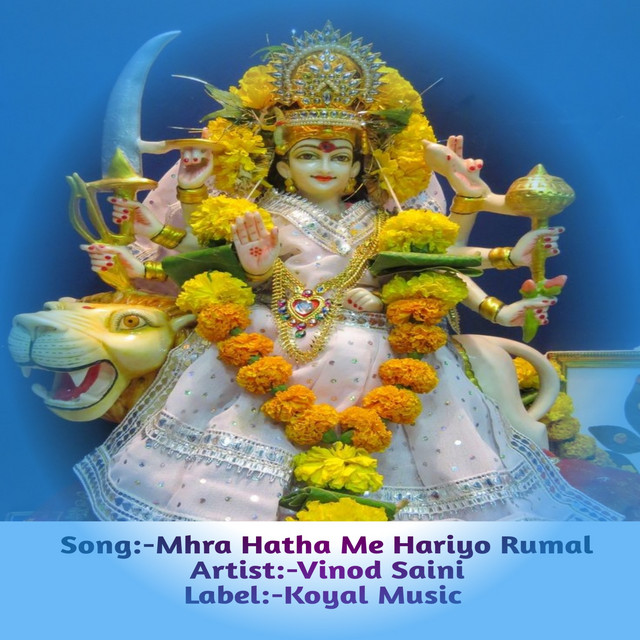 Mhara Hatha Me Hariyo Rumal - song and lyrics by Vinod Saini | Spotify