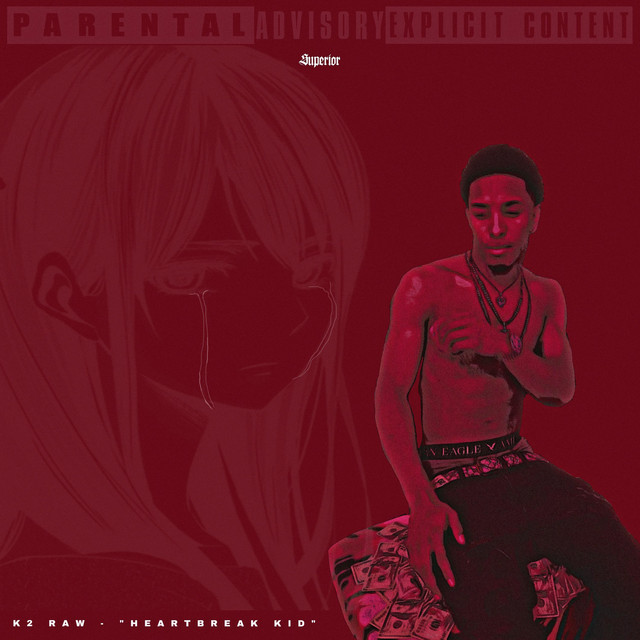 Heartbreak Kid - Single by K2 Raw | Spotify
