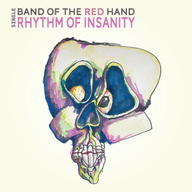 RHYTM OF INSANITY? - Single by BAND OF THE RED HANDS | Spotify