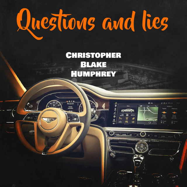 Questions And Lies - Single by Christopher Blake Humphrey | Spotify