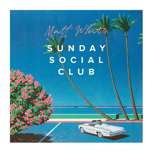 Sunday Social Club – EP de Matt White | Spotify