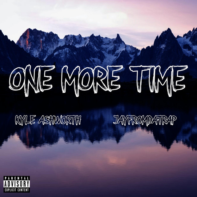 One More Time - Single by Kyle Ashworth | Spotify