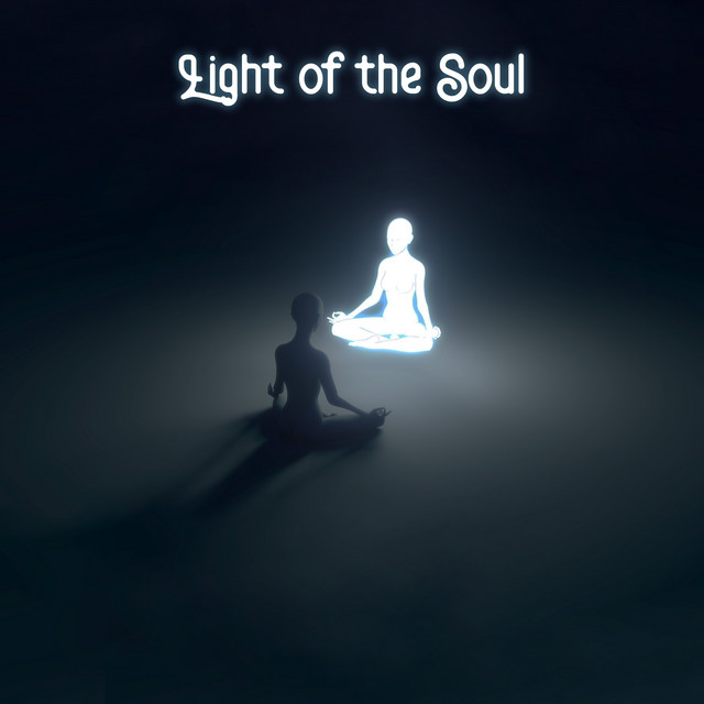 Light of the Soul: Living Consciously and Present, Music for Spiritual ...